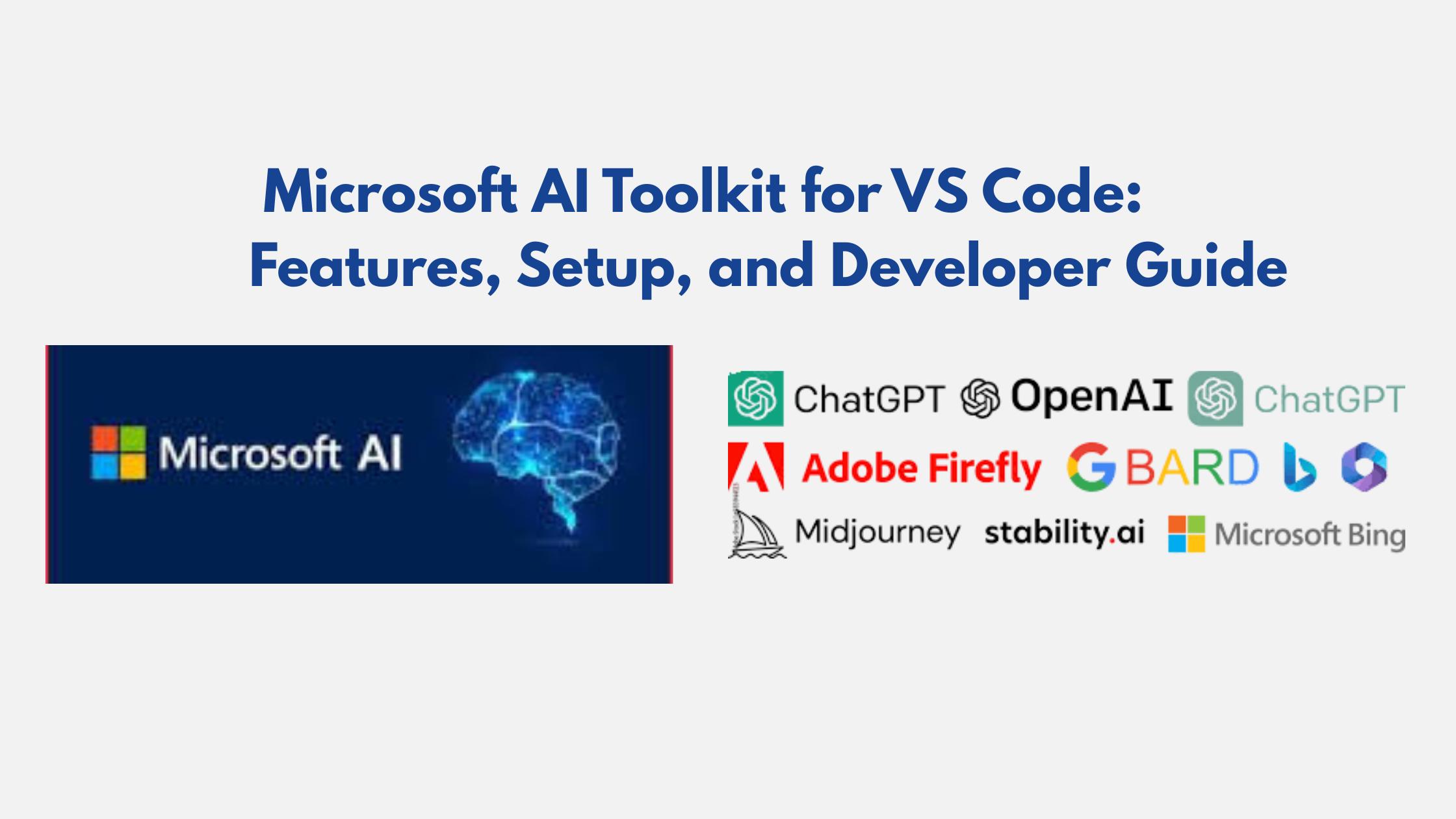 Microsoft AI Toolkit for VS Code Features, Setup & Guide